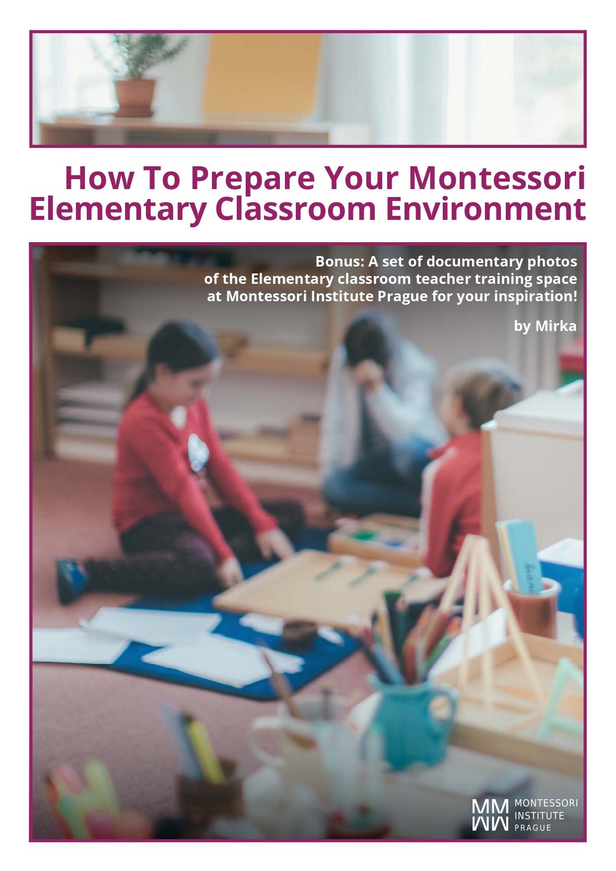 How To Prepare Your Montessori Elementary Classroom Environment_SM ...