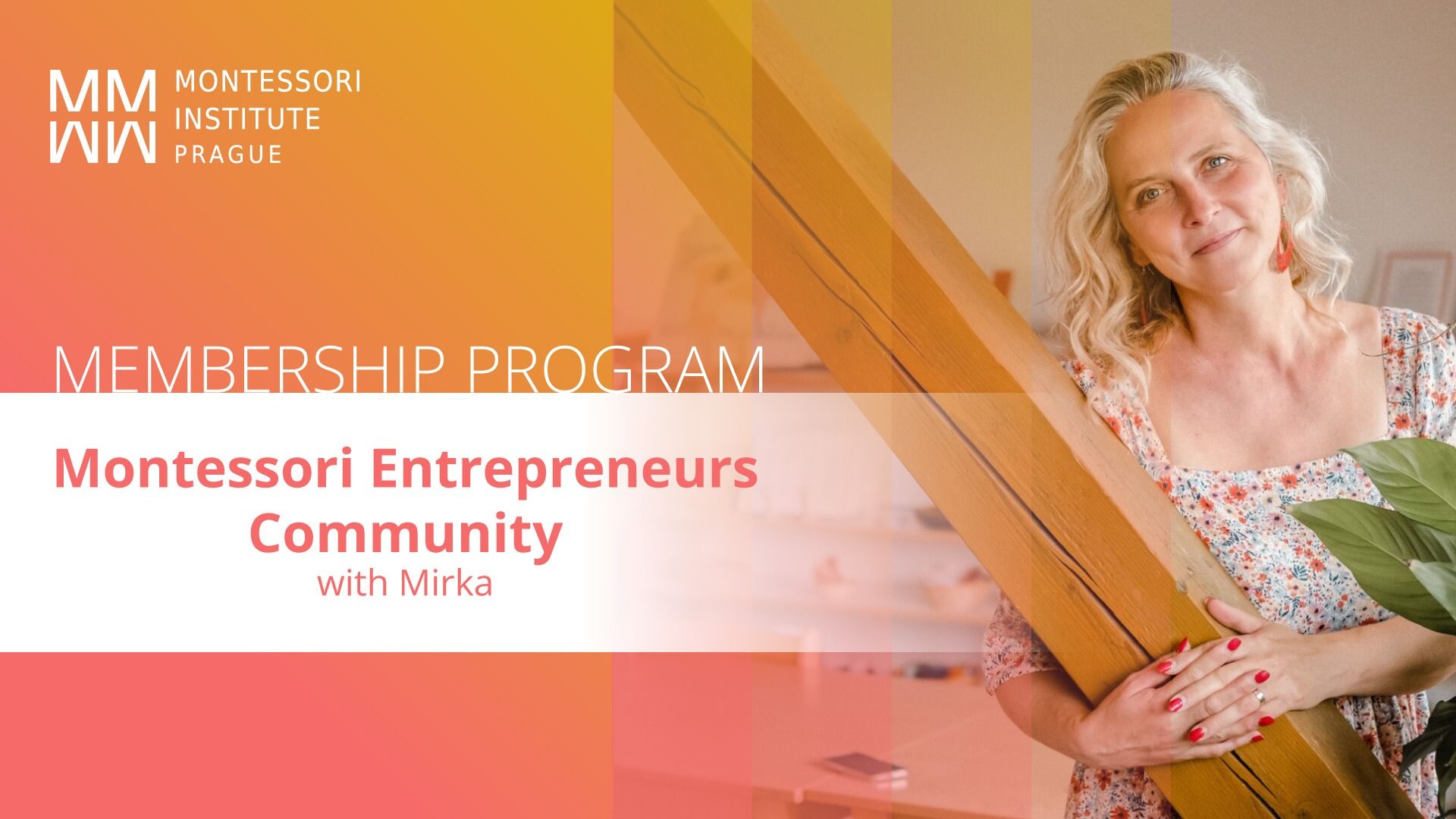Montessori Entrepreneurs Community Membership Program